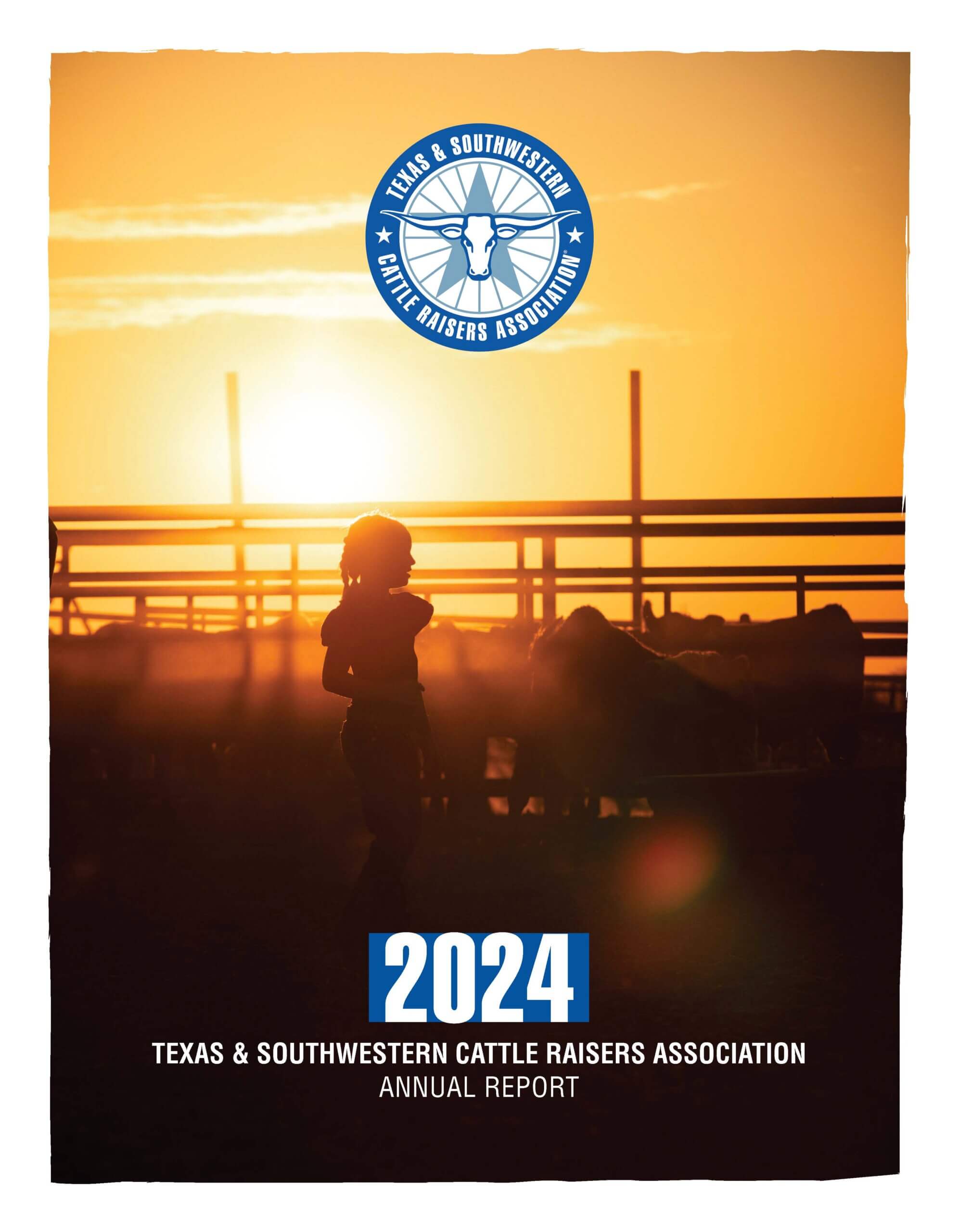 TSCRA Annual Report - Texas and Southwestern Cattle Raisers Association